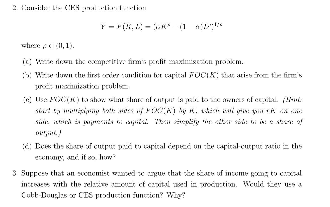 Solved 2. Consider the CES production function | Chegg.com