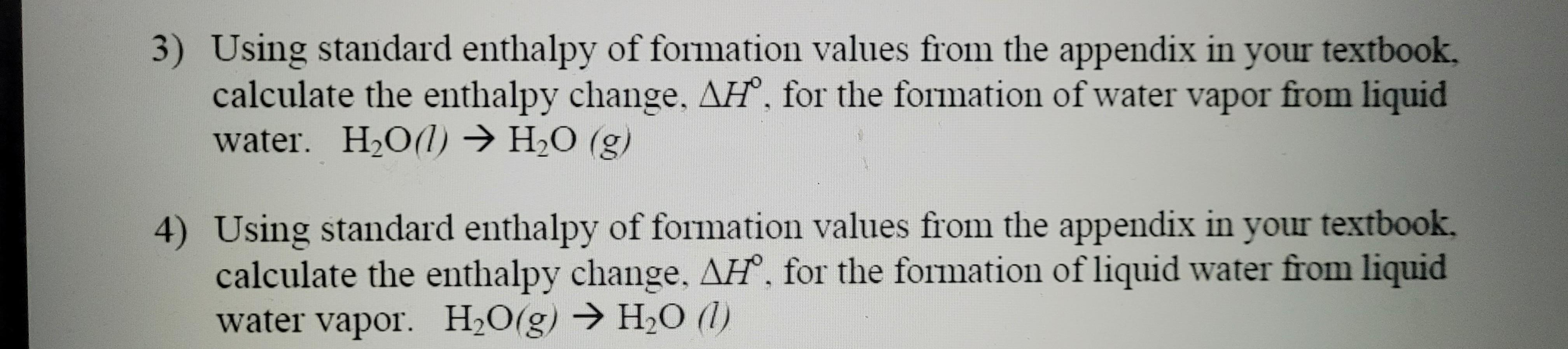 Solved 3) Using standard enthalpy of formation values from | Chegg.com