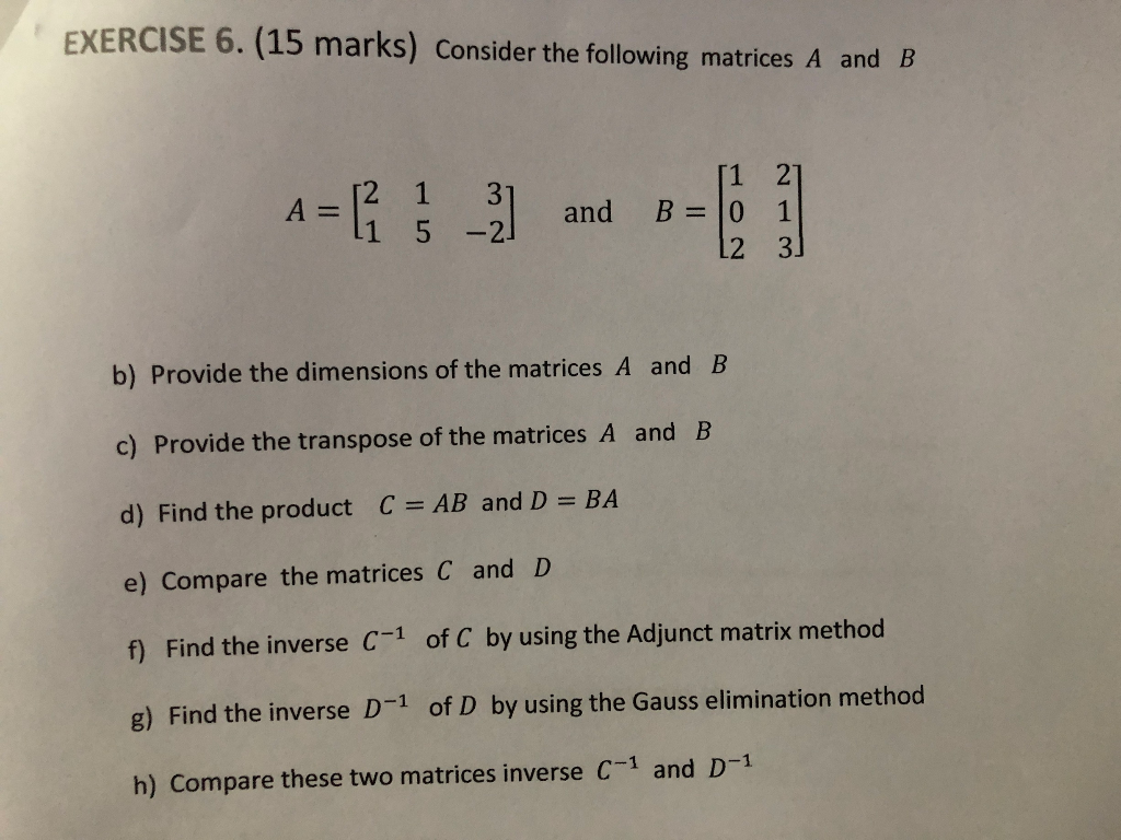 Solved EXERCISE 6. (15 marks) Consider the following | Chegg.com