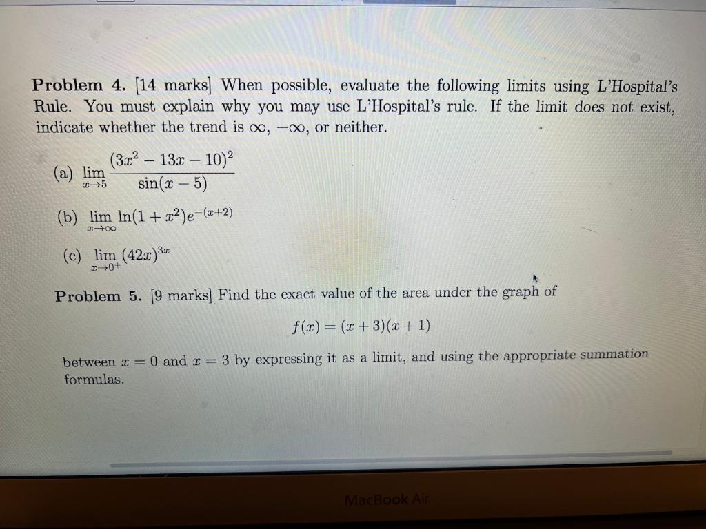 Solved Problem 4. [14 marks] When possible, evaluate the | Chegg.com