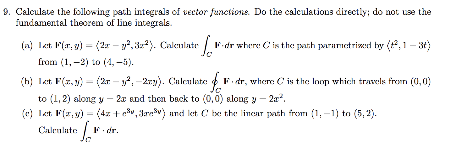 Solved 9. Calculate the following path integrals of vector | Chegg.com