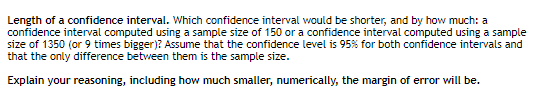 Solved Length of a confidence interval. Which confidence | Chegg.com