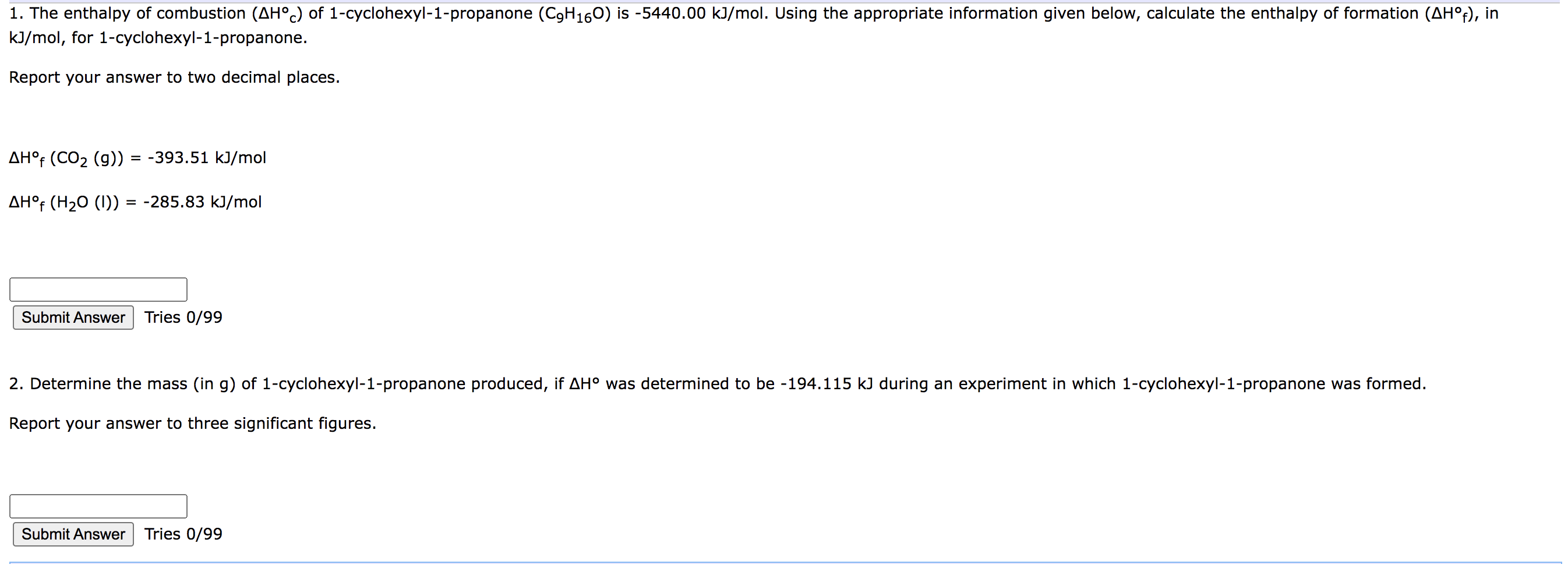 Solved 1. The enthalpy of combustion (AHº) of | Chegg.com
