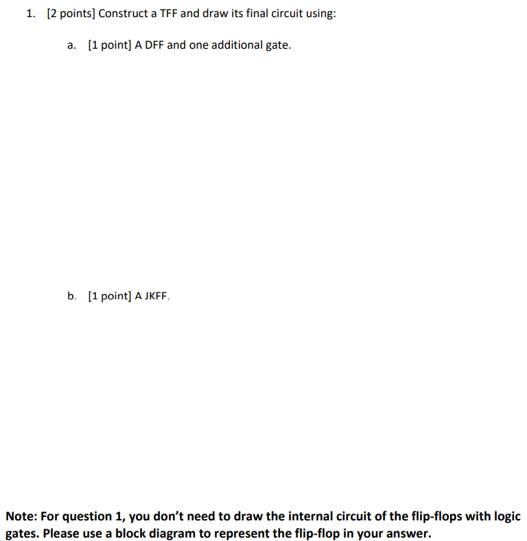 Solved 1. [2 points] Construct a TFF and draw its final | Chegg.com