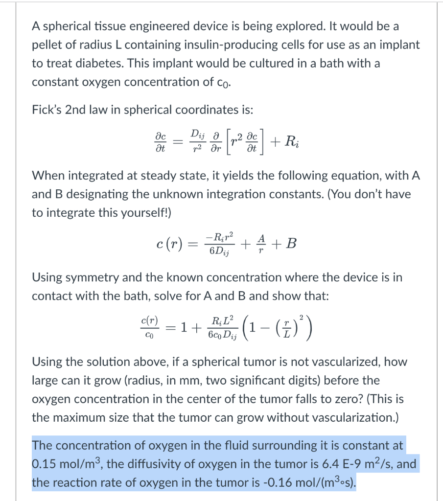 Solved A spherical tissue engineered device is being | Chegg.com