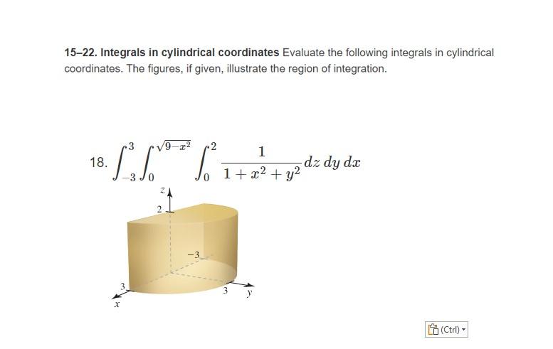 Solved 15-22. Integrals in cylindrical coordinates Evaluate | Chegg.com
