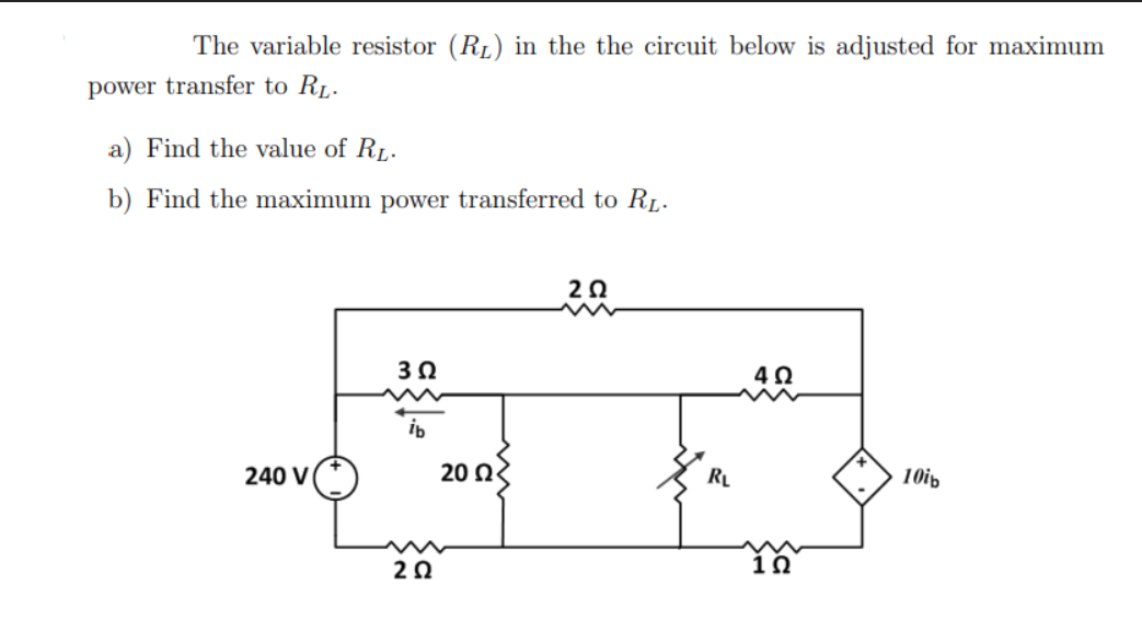Solved The variable resistor (RL) in the the circuit below | Chegg.com