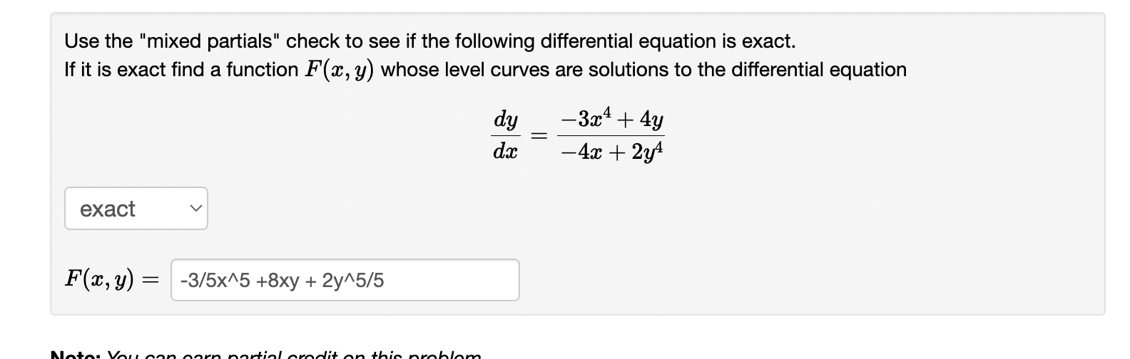 Solved Use the "mixed partials" check to see if the | Chegg.com