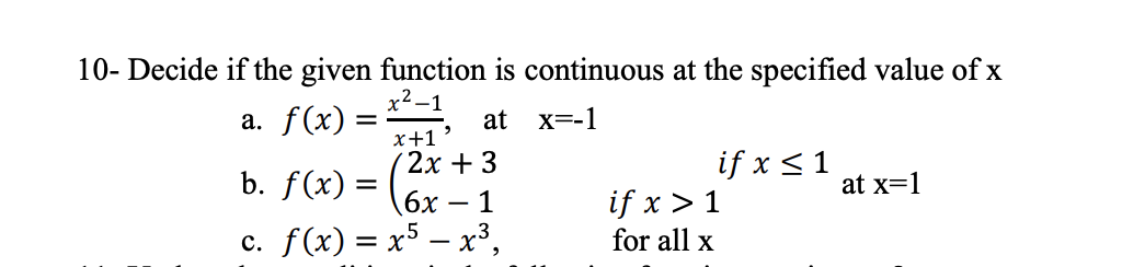 Solved 10 - Decide if the given function is continuous at | Chegg.com