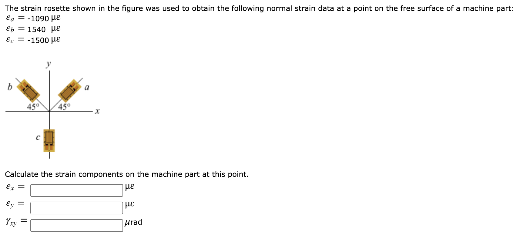 Solved The strain rosette shown in the figure was used to | Chegg.com