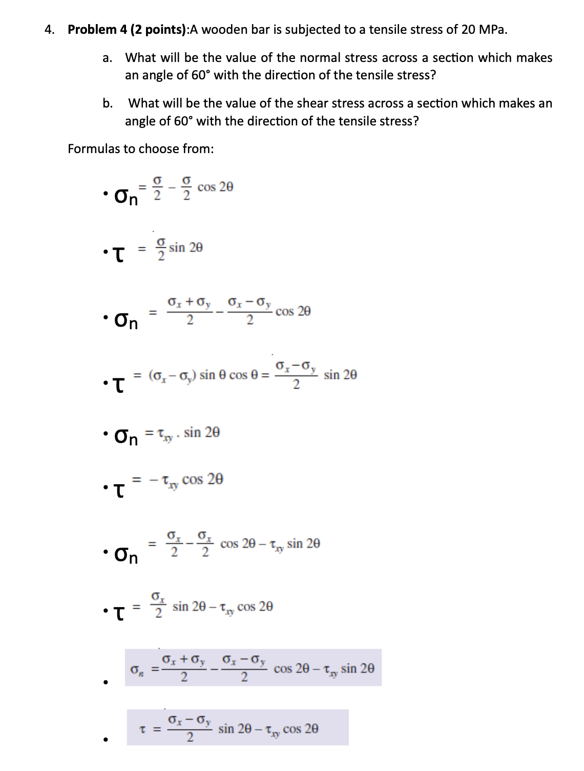 Solved Problem 4 ( 2 ﻿points):A wooden bar is ﻿subjected to | Chegg.com