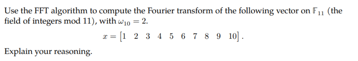 Solved Use the FFT algorithm to compute the Fourier | Chegg.com