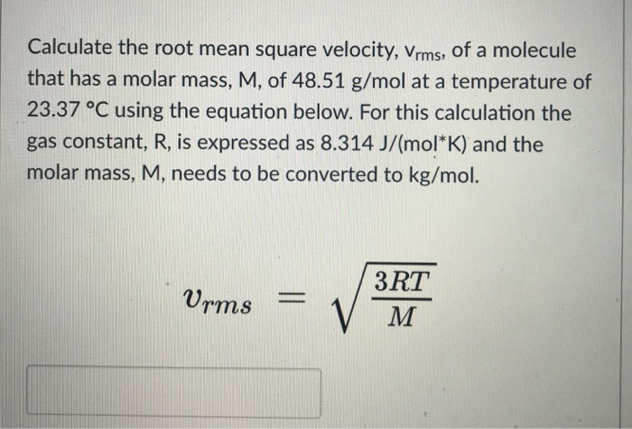 solved-calculate-the-root-mean-square-velo-vrms-of-a-chegg