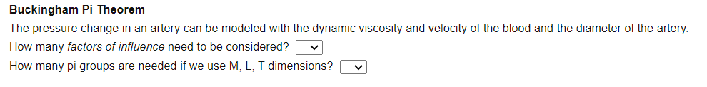 Solved Buckingham Pi Theorem The pressure change in an | Chegg.com