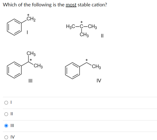 Solved Which of the following is the most stable cation? II | Chegg.com