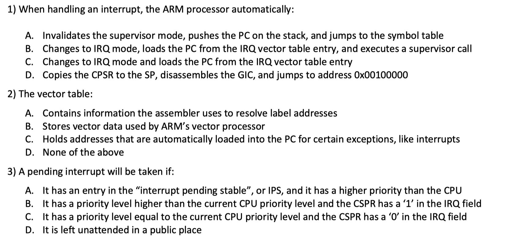Solved 1) When handling an interrupt, the ARM processor | Chegg.com