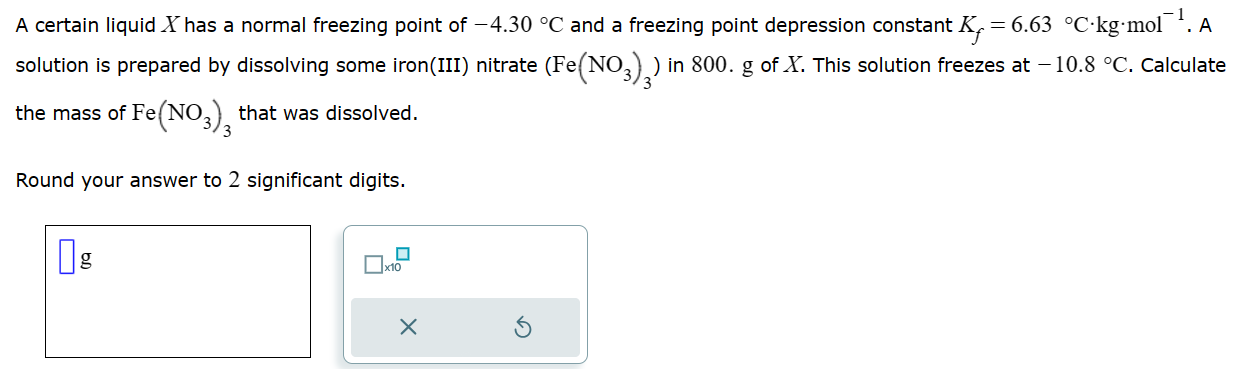 Solved A certain liquid X has a normal freezing point of | Chegg.com