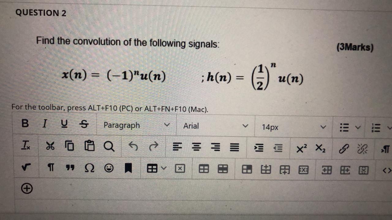 Solved QUESTION 2 Find the convolution of the following | Chegg.com