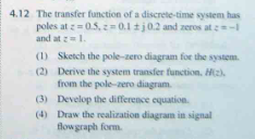 Solved t.12. The transfer function of a discrete-time system | Chegg.com