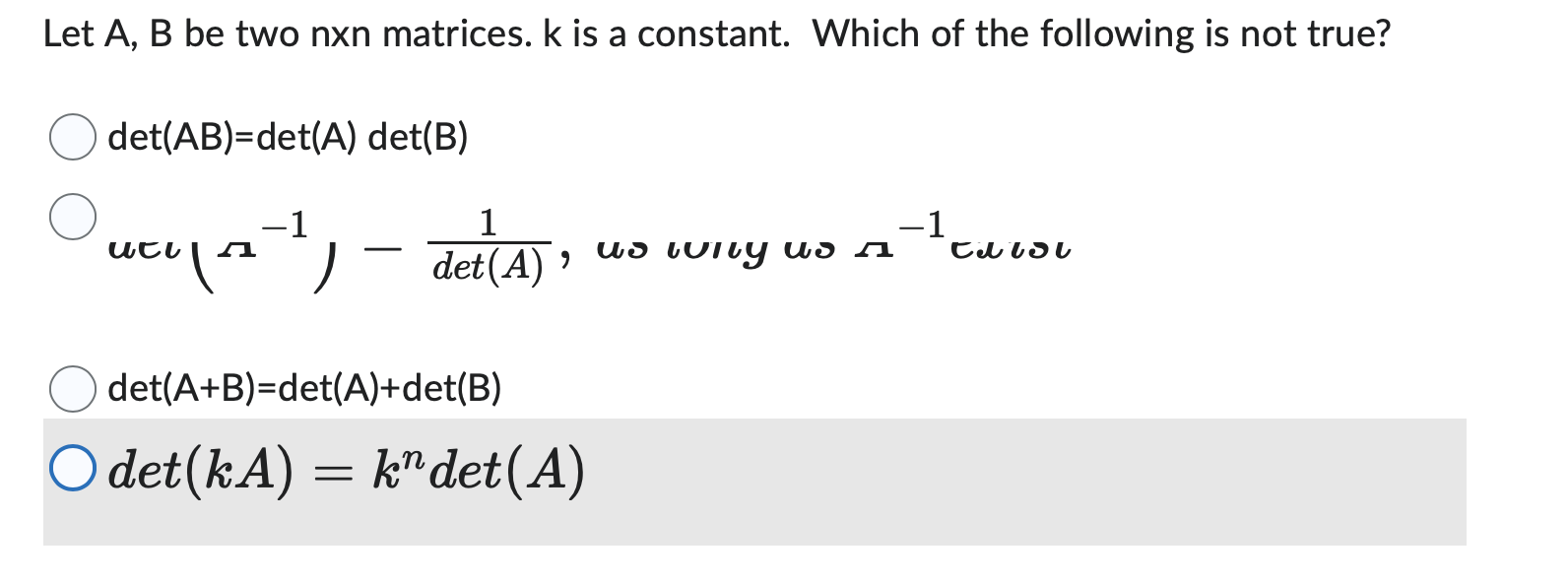 Solved Let A,B be two nxn matrices. k is a constant. Which | Chegg.com