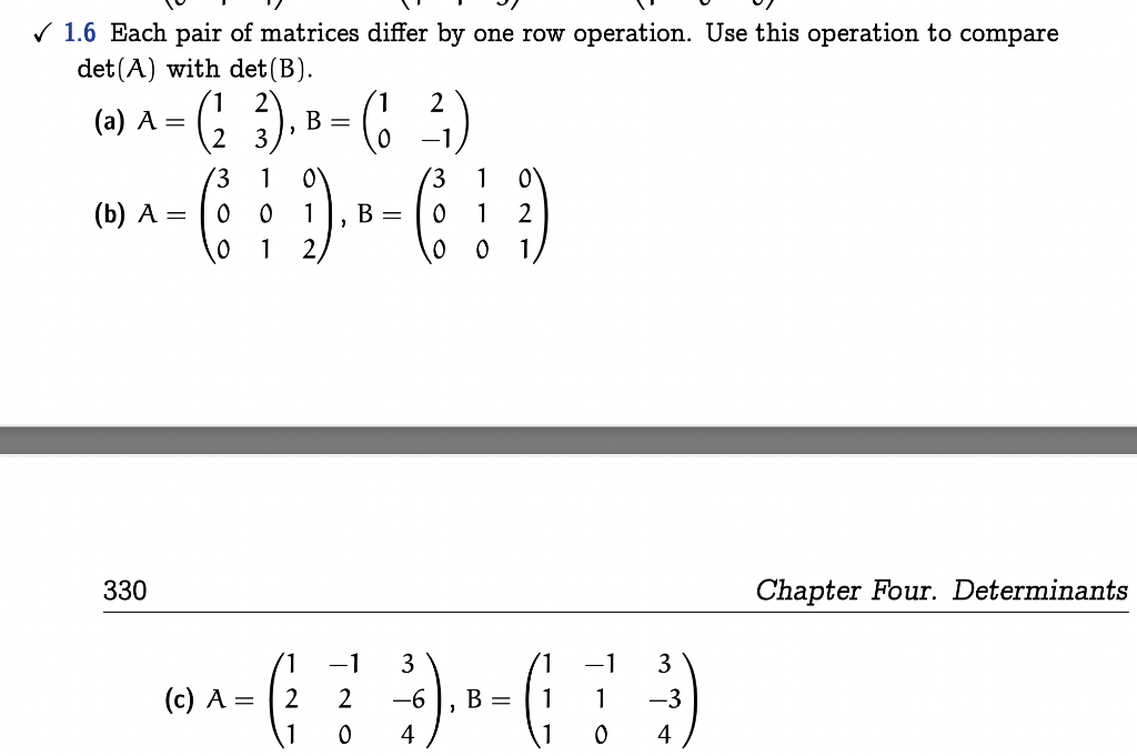 Solved 1.6 Each pair of matrices differ by one row | Chegg.com