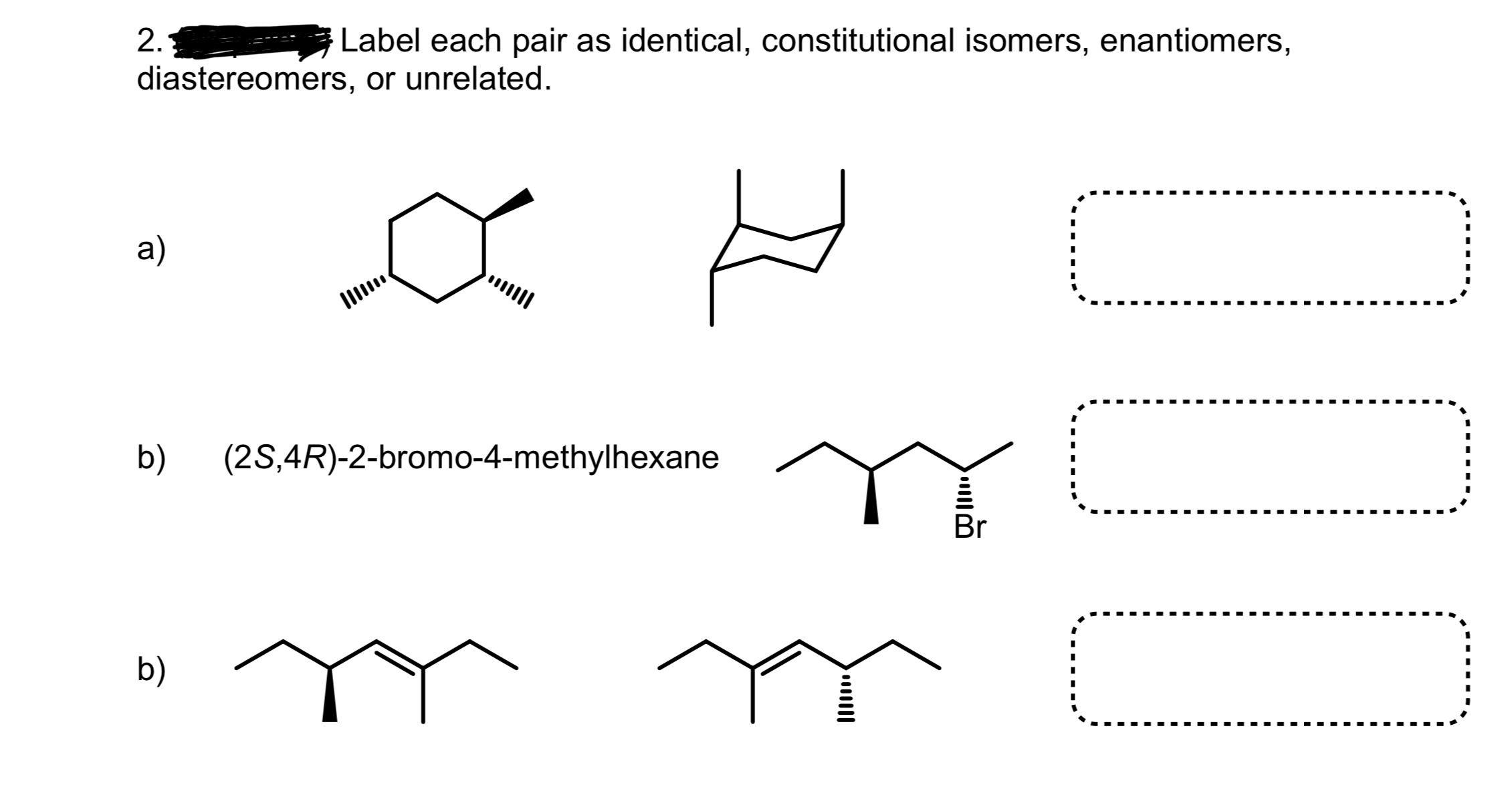 Label each pair as identical, constitutional isomers, | Chegg.com