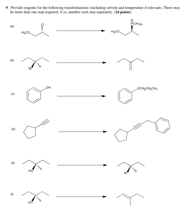 Solved 9. Provide reagents for the following transformations | Chegg.com