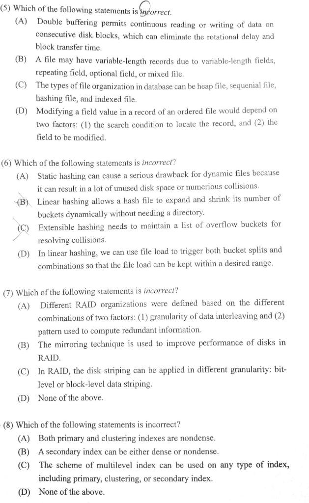 [Solved]: Which of the forlowing statements is incorrect