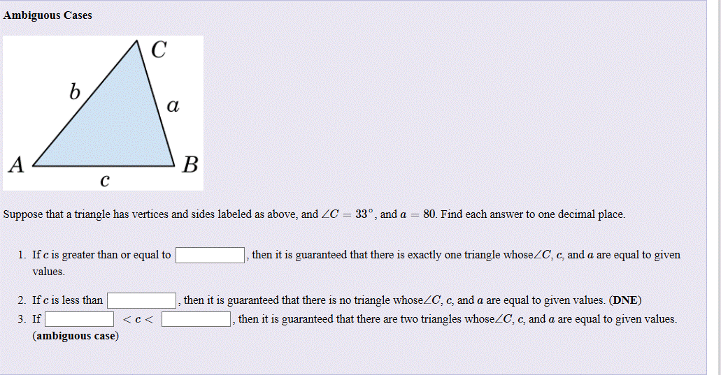 Solved Ambiguous Cases AL Suppose that a triangle has | Chegg.com