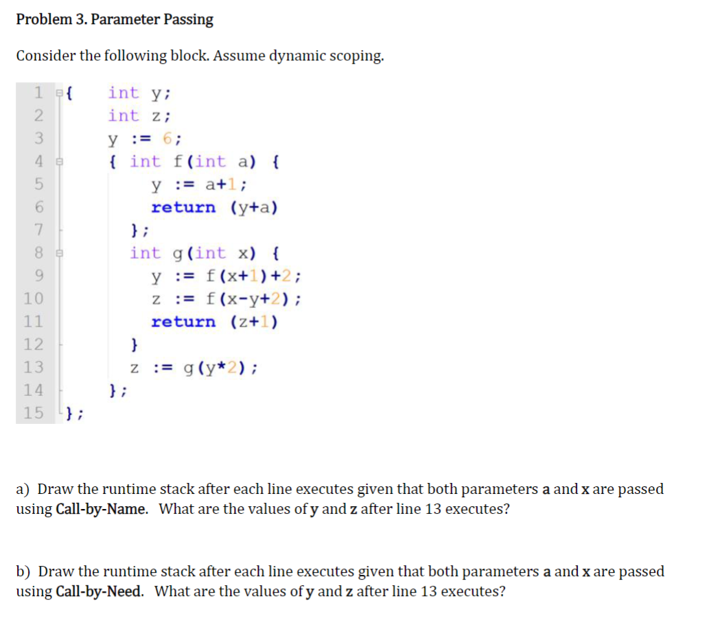 Solved Problem 3. Parameter Passing Consider the following | Chegg.com