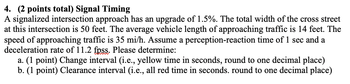 Solved 4. (2 points total) Signal Timing A signalized | Chegg.com