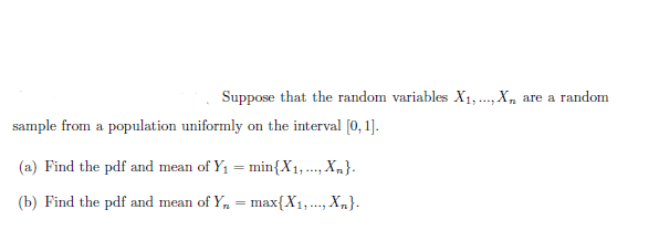 Solved Suppose that the random variables X1, ...,.X are a | Chegg.com