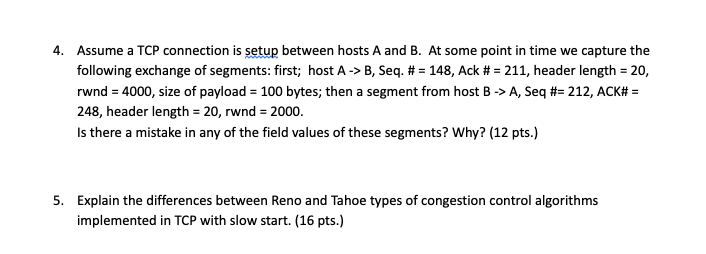 Solved 4. Assume a TCP connection is setup between hosts A | Chegg.com
