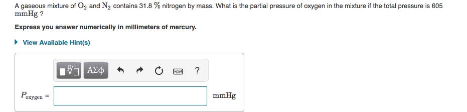 Solved A gaseous mixture of O2 and N2 contains 31.8 % | Chegg.com