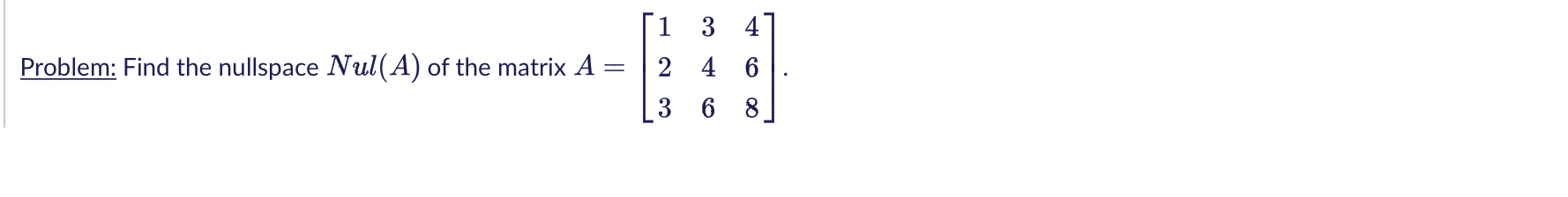 Solved A=⎣⎡123346468⎦⎤ | Chegg.com