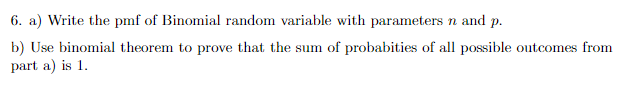 Solved A write The Pmf Of Binomial Random Variable With 4611