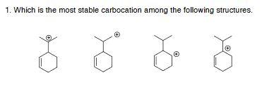 Solved 1. Which is the most stable carbocation among the | Chegg.com