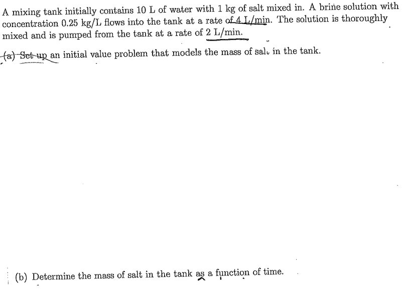 Solved A mixing tank initially contains 10L of water with | Chegg.com