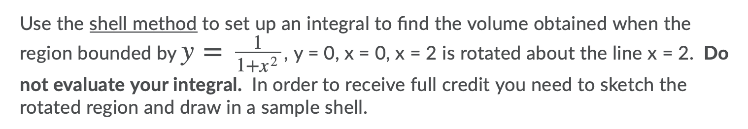 Solved ) Use the shell method to set up an integral to find | Chegg.com