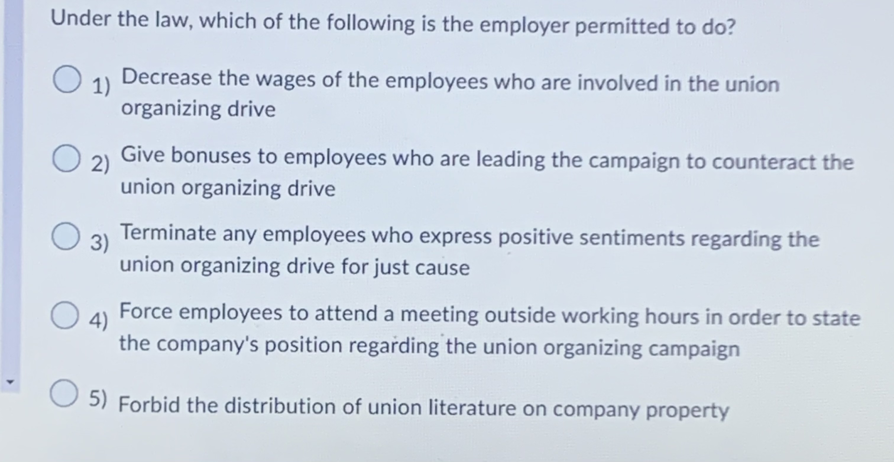 Under the law, which of the following is the employer | Chegg.com