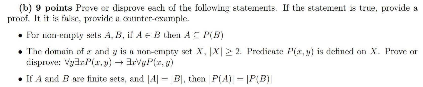 Solved (b) 9 points Prove or disprove each of the following | Chegg.com