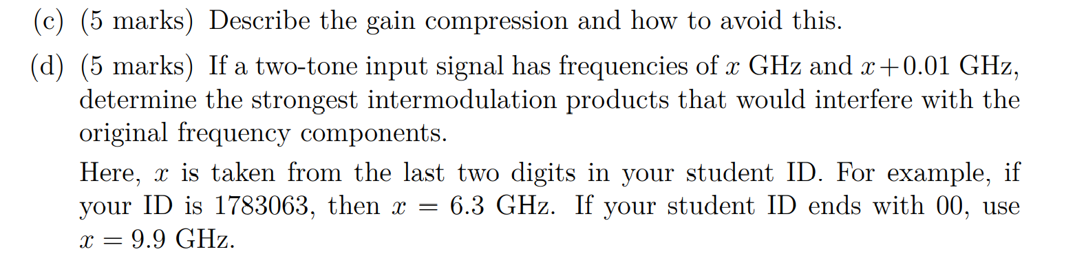 (c) (5 marks) Describe the gain compression and how | Chegg.com