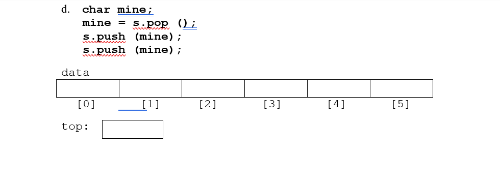 Solved 2. Say that we have a stack, s, as defined in class, | Chegg.com