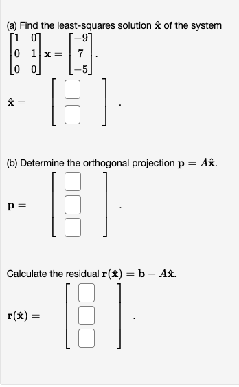 Solved (a) Find the least-squares solution of the system 1 | Chegg.com