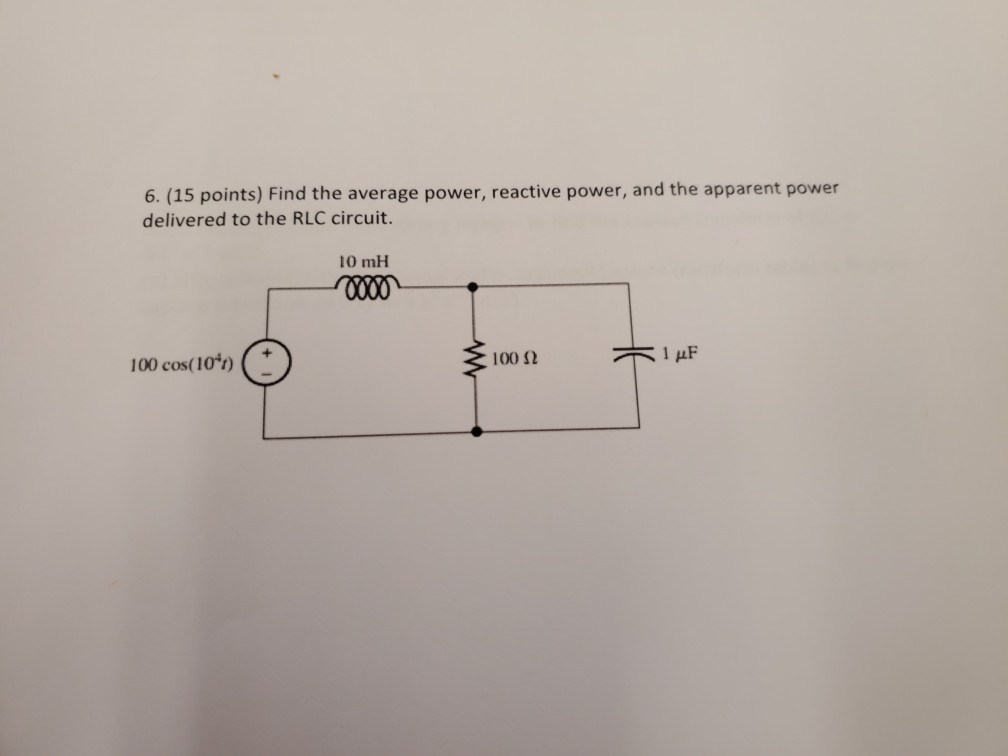 Solved 6. (15 points) Find the average power, reactive | Chegg.com