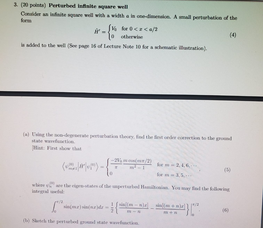 Solved 3. (20 points) Perturbed infinite square well | Chegg.com