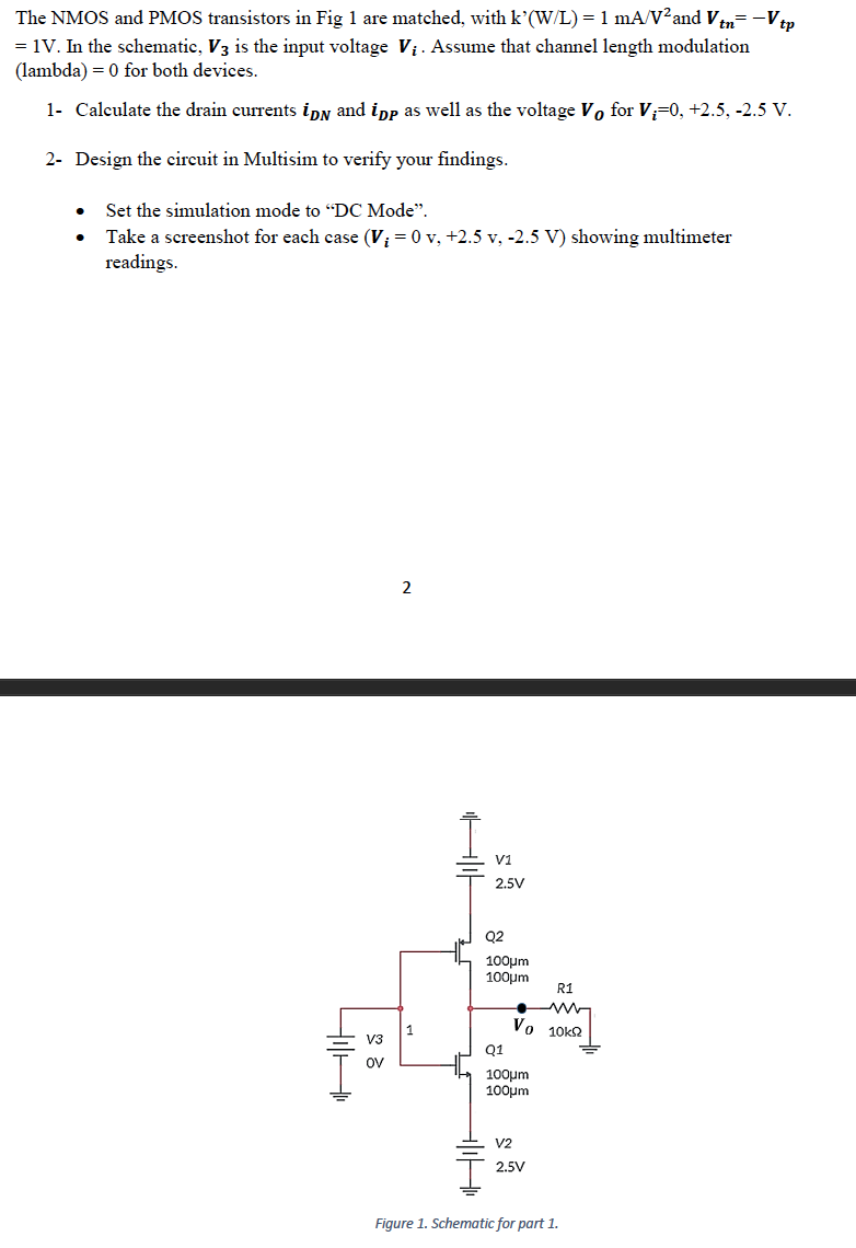 Solved The NMOS and PMOS transistors in Fig 1 are matched, | Chegg.com