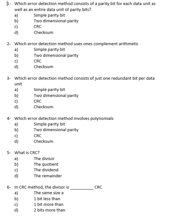 Solved 1- Which error detection method consists of a parity | Chegg.com