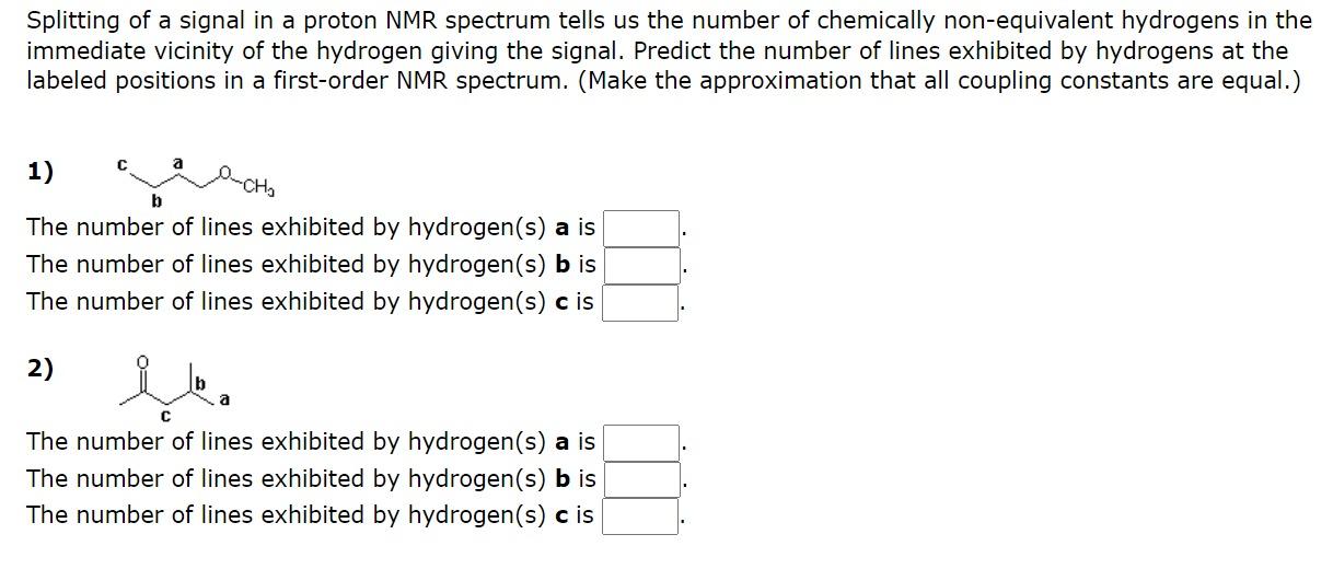 Solved Splitting of a signal in a proton NMR spectrum tells | Chegg.com