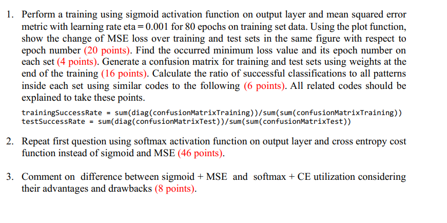 Solved Perform a training using sigmoid activation function | Chegg.com